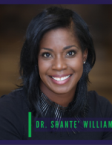 Dr. Shante Williams
